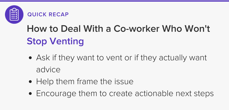 A Simple 3-Step Guide to Deal With a Co-Worker Who Complains Too Much